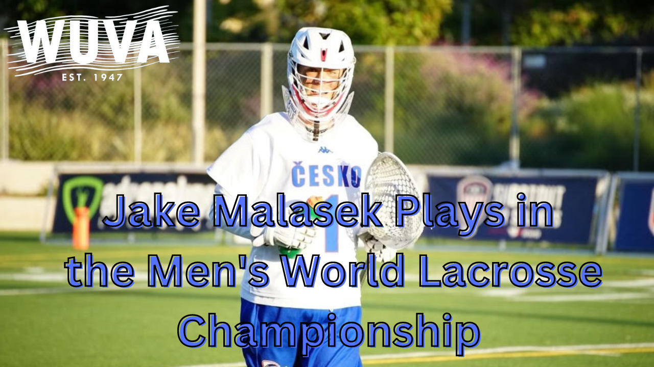 Jake Malasek Plays in the Men's World Lacrosse Championship | WUVA
